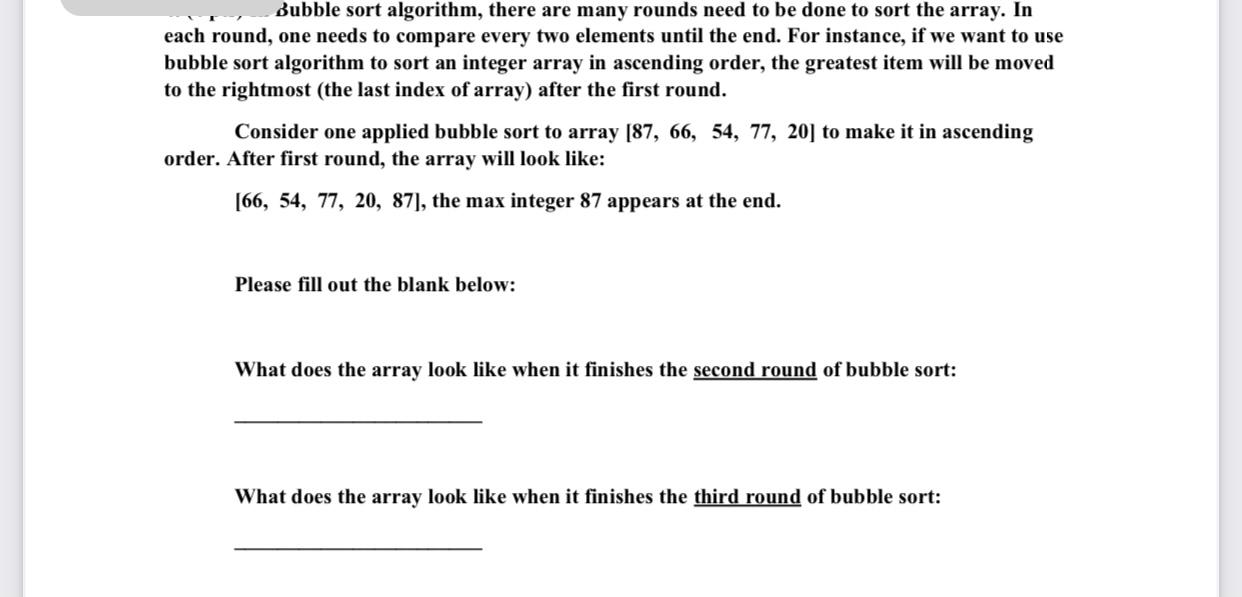 Solved Bubble sort algorithm, there are many rounds need to | Chegg.com