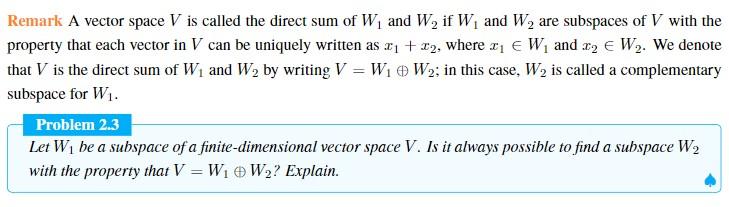 Solved Remark A Vector Space V Is Called The Direct Sum Of