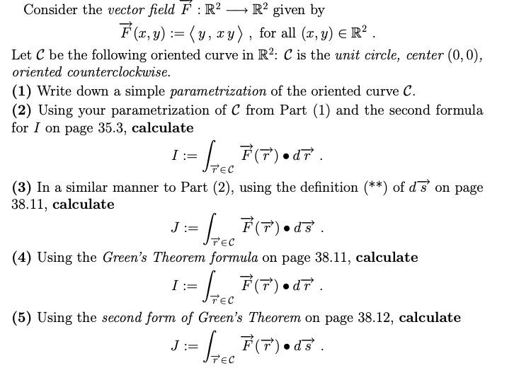 Consider the vector field F: R2 R2 given by F(x,y) := | Chegg.com