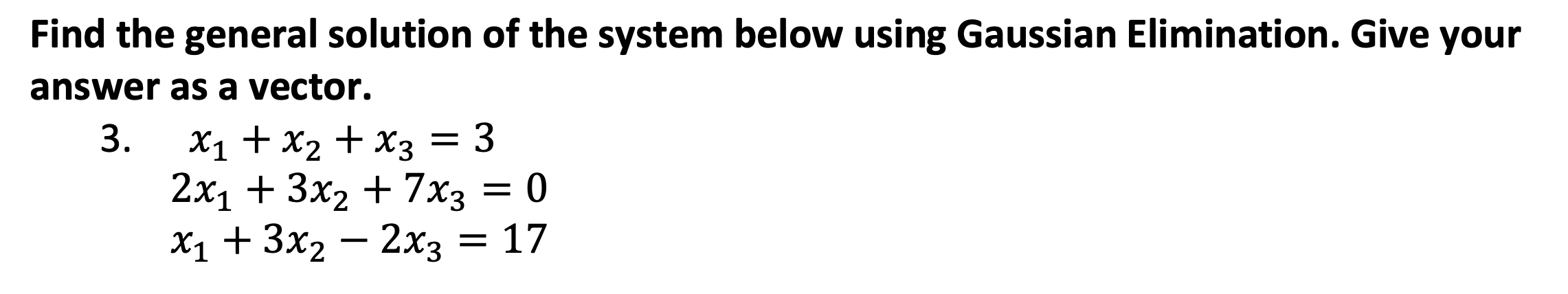 Solved Find the general solution of the system below using | Chegg.com