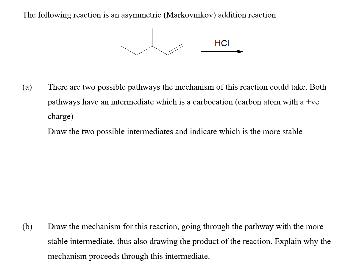 Solved The following reaction is an asymmetric (Markovnikov) | Chegg.com