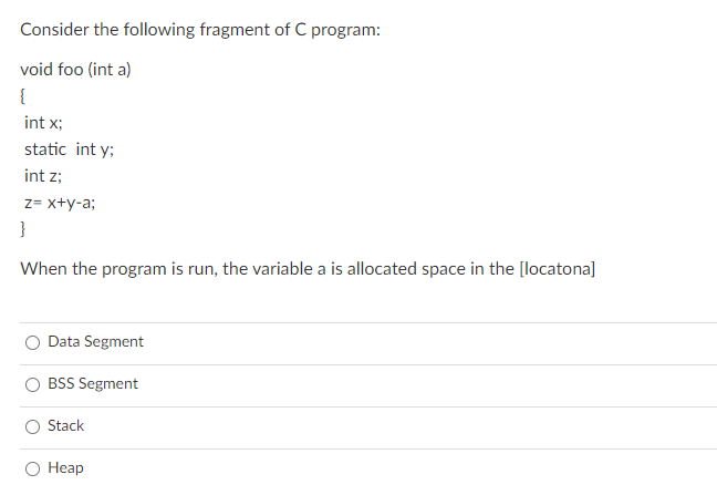 Solved Data Segment BSS Segment Stack Heap | Chegg.com