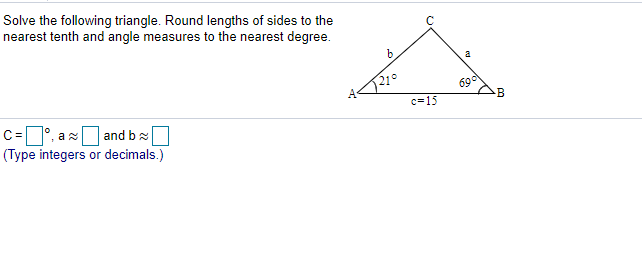 Solved Solve the following triangle. Round lengths of sides | Chegg.com
