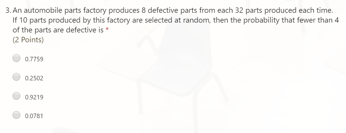 Solved 3. An automobile parts factory produces 8 defective | Chegg.com