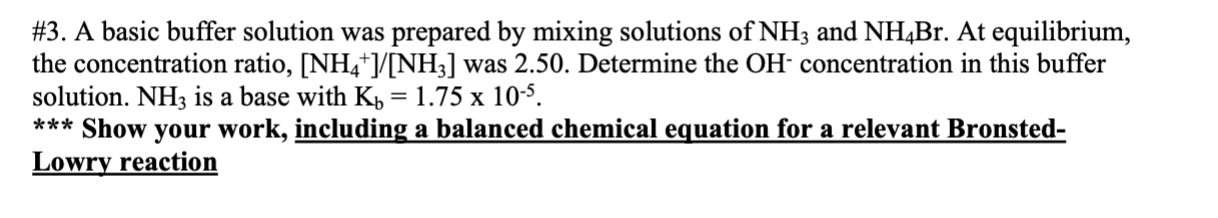 Solved #3. A basic buffer solution was prepared by mixing | Chegg.com
