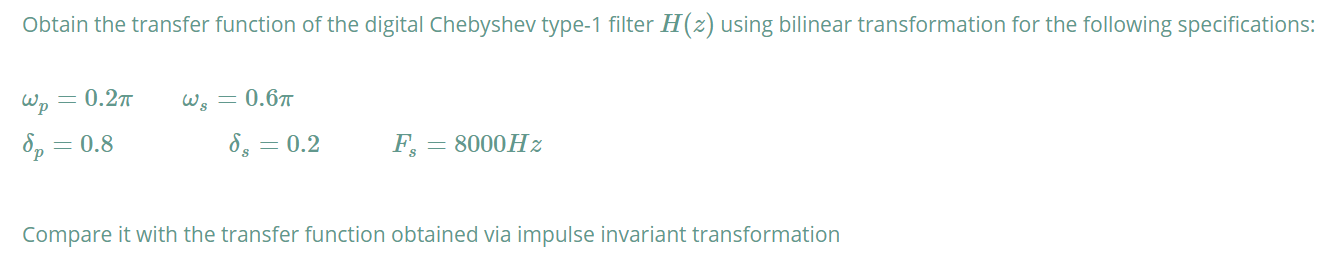 Solved Obtain the transfer function of the digital Chebyshev | Chegg.com