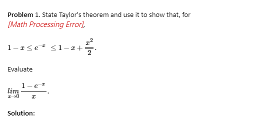 Solved Problem 1. State Taylor's theorem and use it to show | Chegg.com