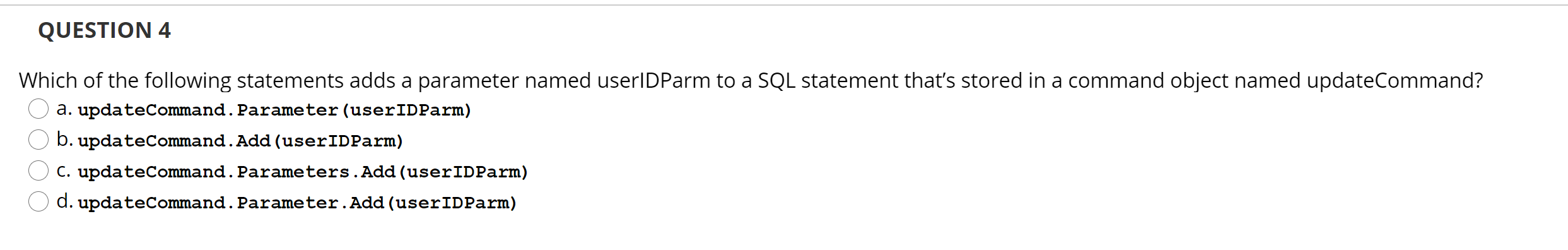 Solved QUESTION 4 Which of the following statements adds a | Chegg.com