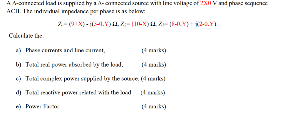 Solved A A-connected load is supplied by a A- connected | Chegg.com