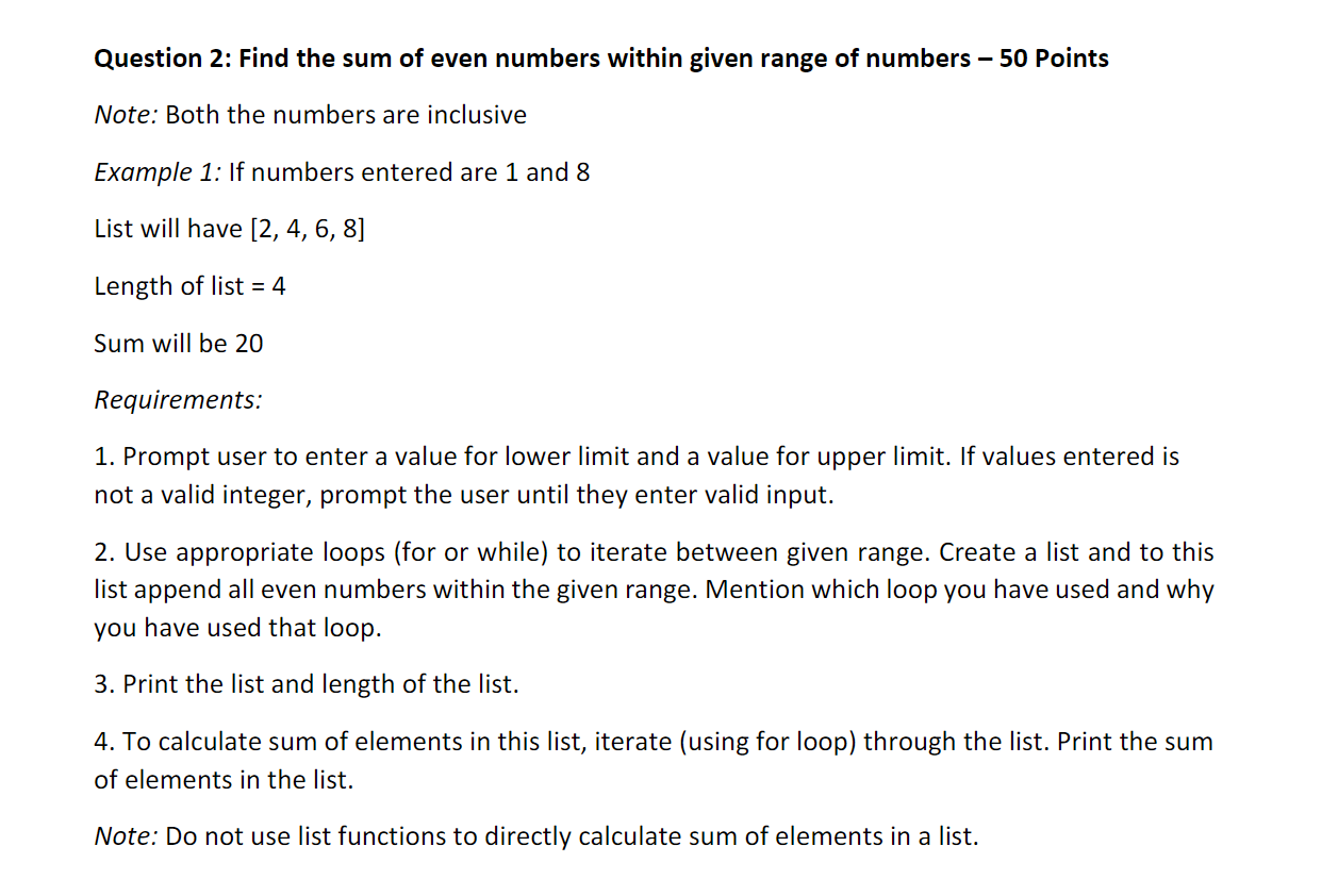 Solved Question 2: Find the sum of even numbers within given | Chegg.com
