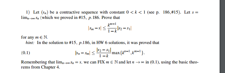 Solved 1) Let (Sn) be a contractive sequence with constant 0 | Chegg.com