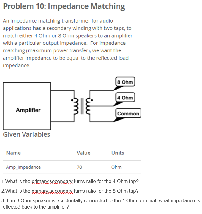 Solved Problem 10: Impedance Matching An impedance matching | Chegg.com