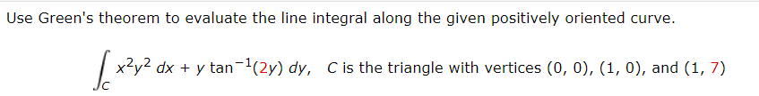 Solved Use Green's theorem to evaluate the line integral | Chegg.com