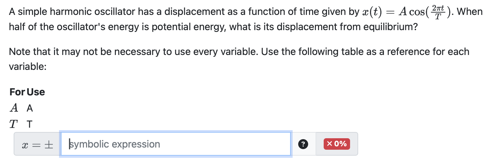 Solved A simple harmonic oscillator has a displacement as a | Chegg.com