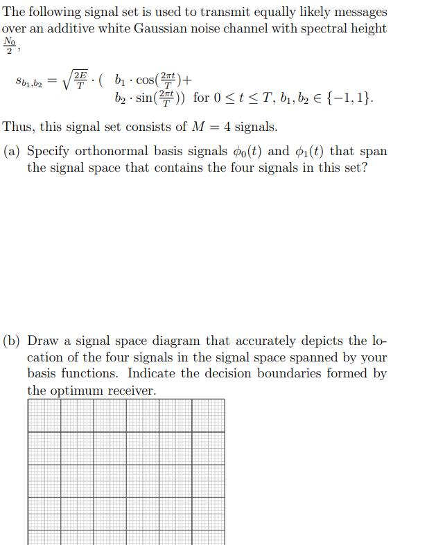 Solved The following signal set is used to transmit equally | Chegg.com