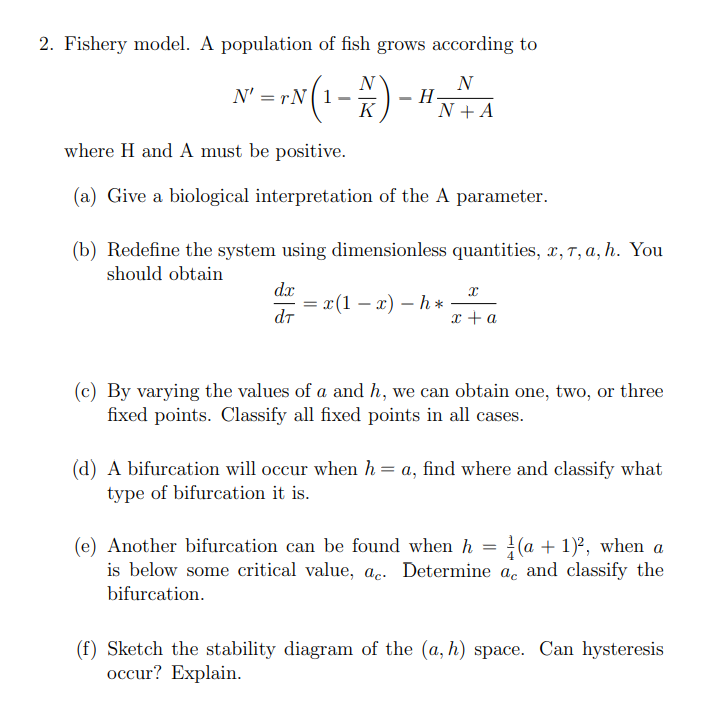 Solved 2. Fishery model. A population of fish grows | Chegg.com