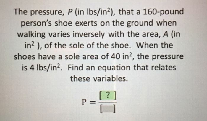 Solved The pressure, P (in lbs/in2), that a 160-pound | Chegg.com