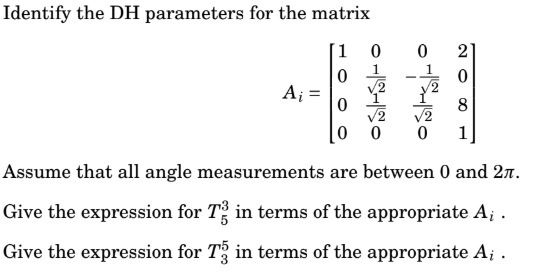 Identify the DH parameters for the matrix 0 2] 11 10 | Chegg.com