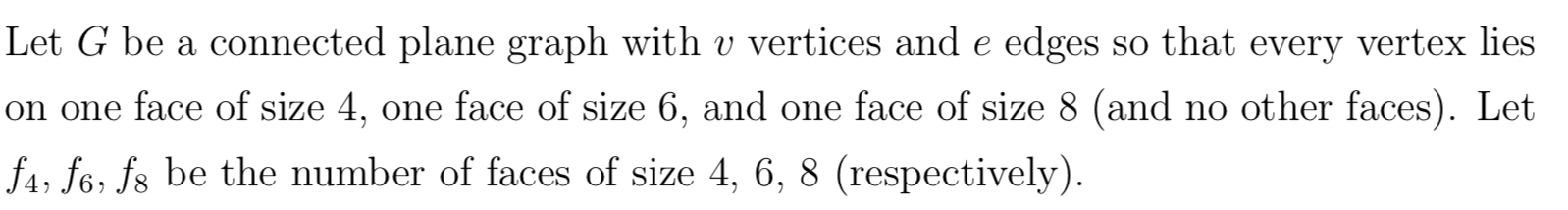 Solved Let G be a connected plane graph with v vertices and | Chegg.com