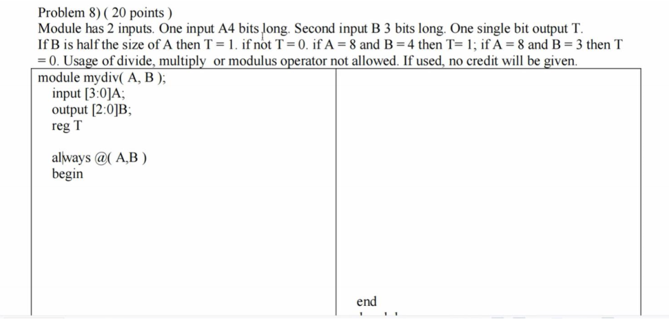 Solved Problem 8) ( 20 points ) Module has 2 inputs. One | Chegg.com