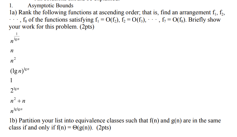 Solved 1. Asymptotic Bounds 1a) Rank the following functions | Chegg.com