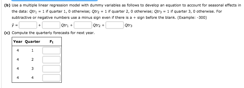 B Use A Multiple Linear Regression Model With Dummy