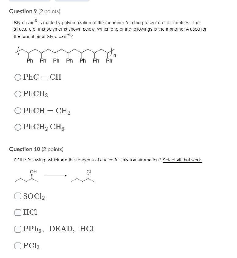 Solved Question 9 (2 points) Styrofoam® is made by | Chegg.com