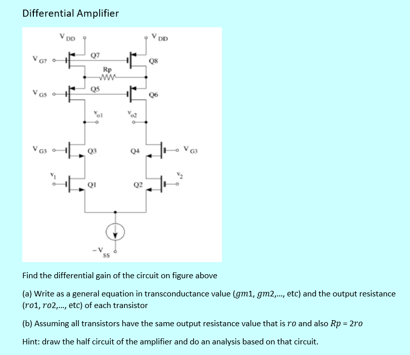 Solved Differential Amplifier V DD VDD VG1 07 08 Rp Q5 04 G3 | Chegg.com