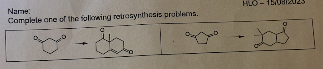 Solved Name: Complete one of the following retrosynthesis | Chegg.com