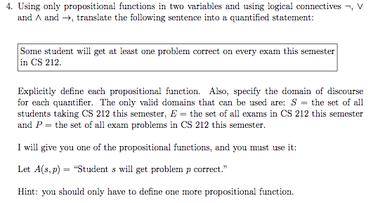 Solved 4. Using only propositional functions in two | Chegg.com