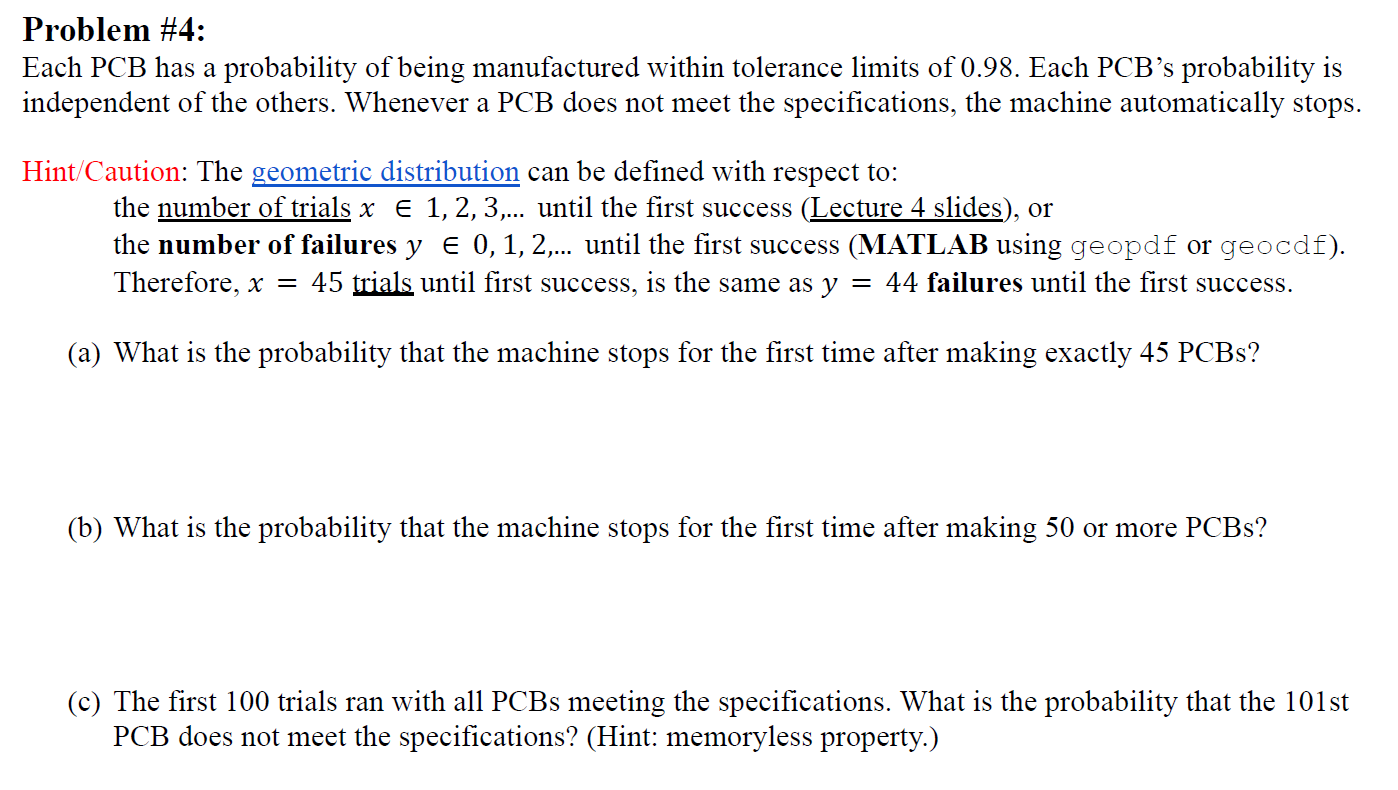 Solved Problem #4: Each PCB has a probability of being | Chegg.com