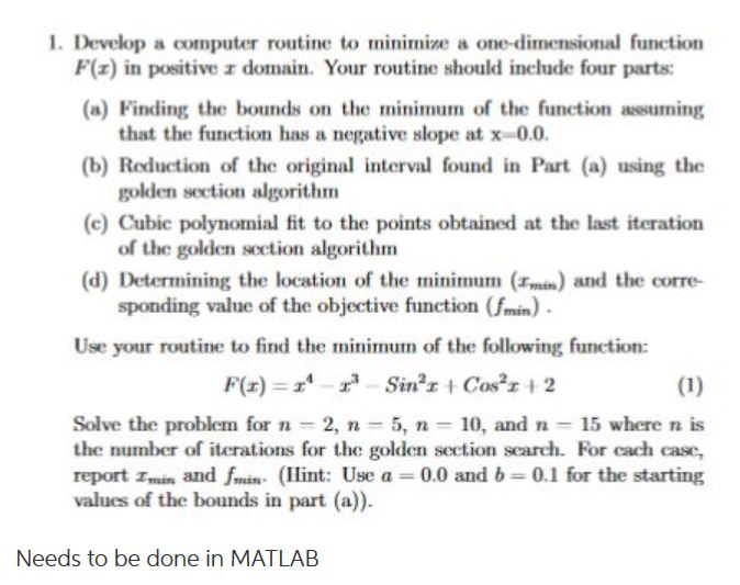 Solved 1. Develop a computer routine to minimize a | Chegg.com