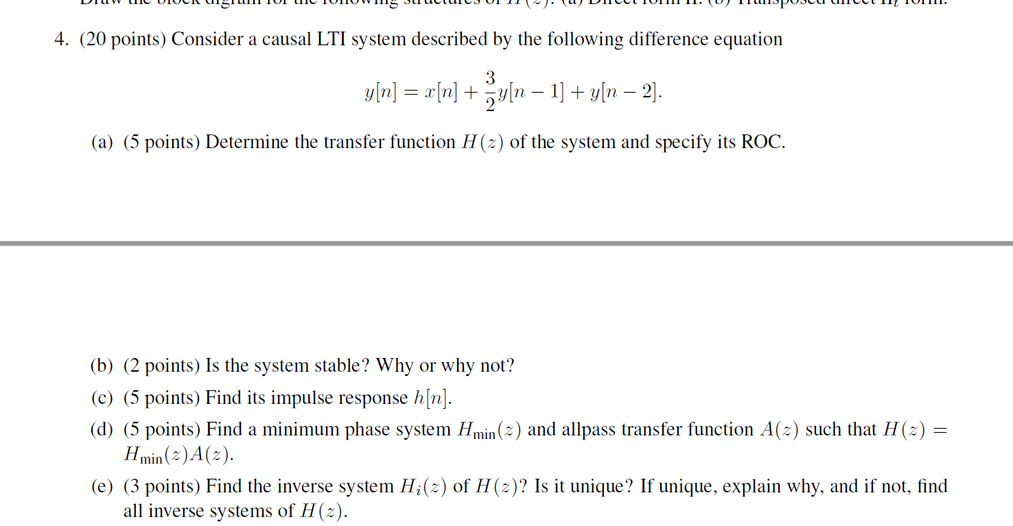 Solved 4. (20 points) Consider a causal LTI system described | Chegg.com