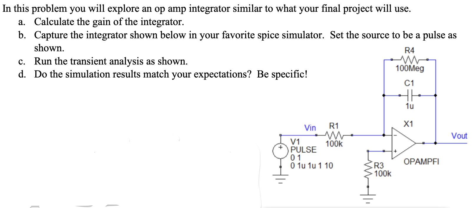 Solved In this problem you will explore an op amp integrator | Chegg.com
