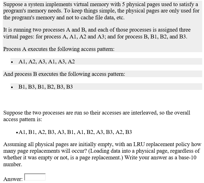 Solved Suppose a system implements virtual memory with 5 | Chegg.com
