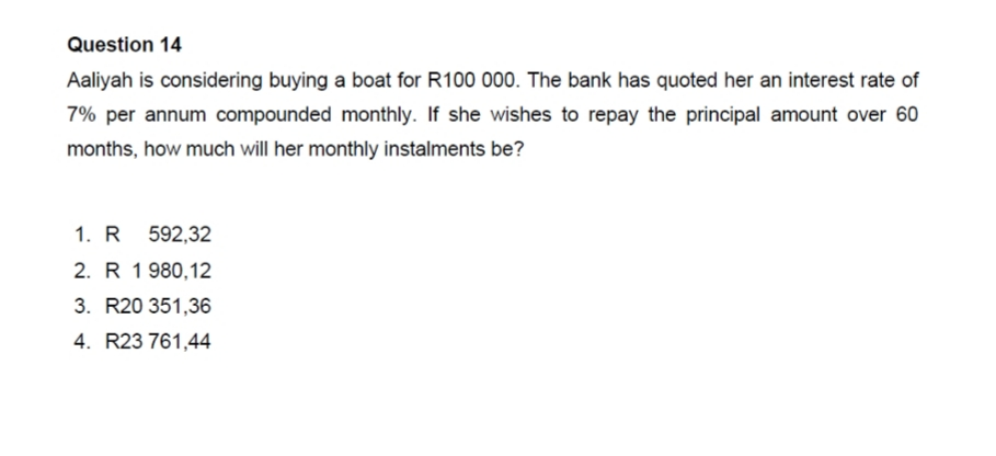 Solved Question 14 Aaliyah is considering buying a boat for | Chegg.com Solved Question 14 Aaliyah is considering buying a boat for | Chegg.com