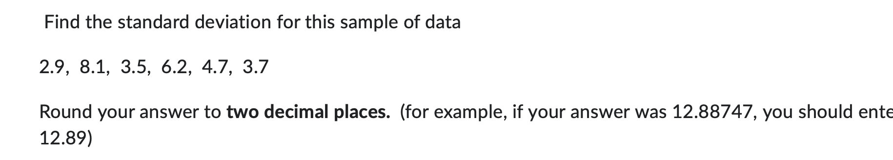 Solved Find the standard deviation for this sample of | Chegg.com