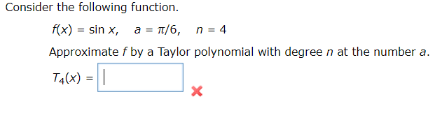 Solved Consider the following function. f(x) = sin x, a = | Chegg.com