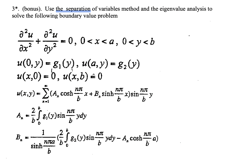 Solved 3*. (bonus). Use the separation of variables method | Chegg.com
