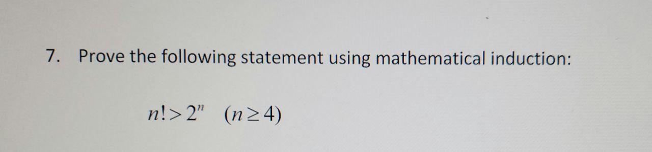 Solved 7. Prove the following statement using mathematical | Chegg.com Solved 7. Prove the following statement using mathematical | Chegg.com