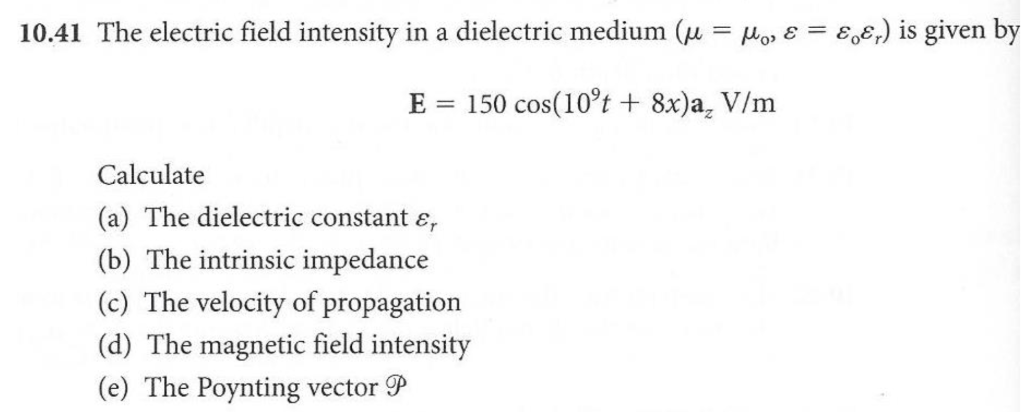 Solved 10.41 The electric field intensity in a dielectric | Chegg.com