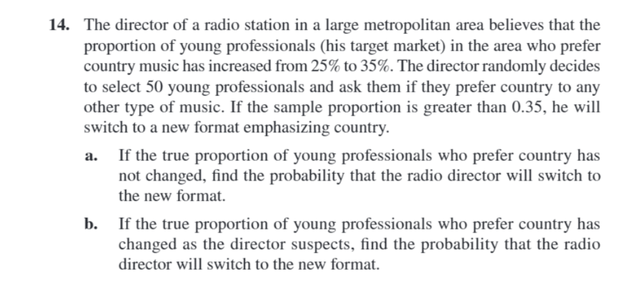 Solved 14. The director of a radio station in a large | Chegg.com