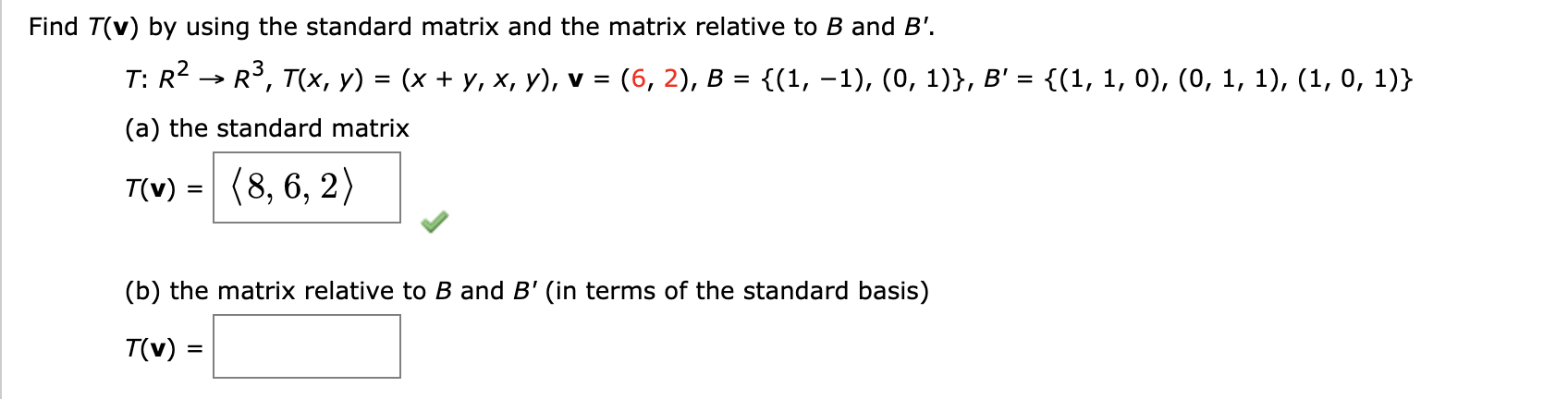Solved Consider the following. T: R3 → R², T(x, y, z) = (x - | Chegg.com