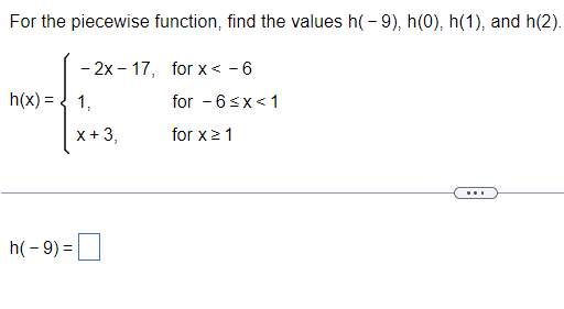 Solved For the piecewise function, find the values | Chegg.com