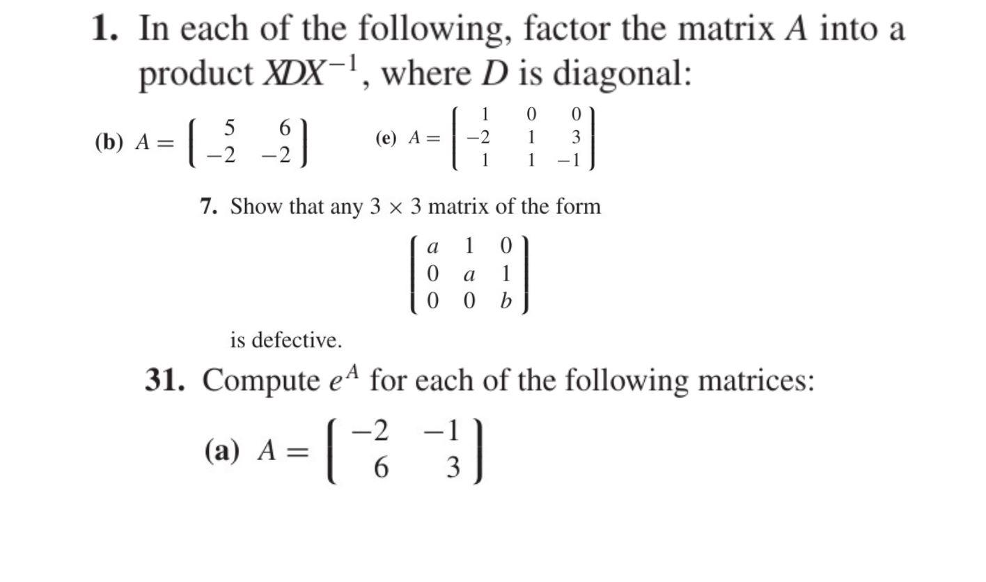 Solved 1. In each of the following, factor the matrix A into | Chegg.com