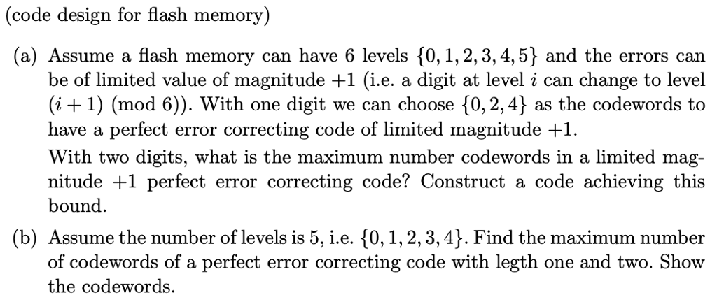Solved (code design for flash memory) (a) Assume a flash | Chegg.com