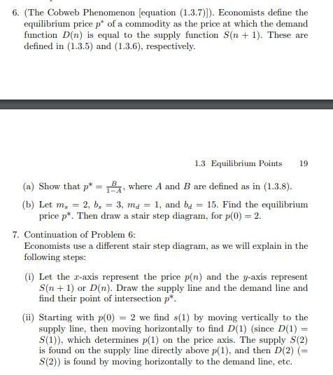 Solved 6. (The Cobweb Phenomenon [equation (1.3.7)]). | Chegg.com