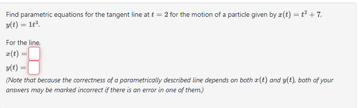 Solved Find parametric equations for the tangent line at t=2 | Chegg.com