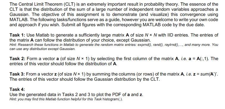 The Central Limit Theorem (CLT) is an extremely | Chegg.com