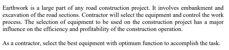 Solved Earthwork is a large part of any road construction | Chegg.com